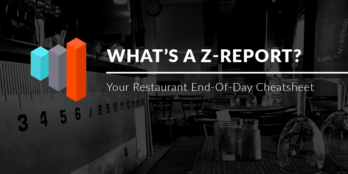 What is a Z Report? Your Restaurant End-of-Day Cheat Sheet | Toast POS